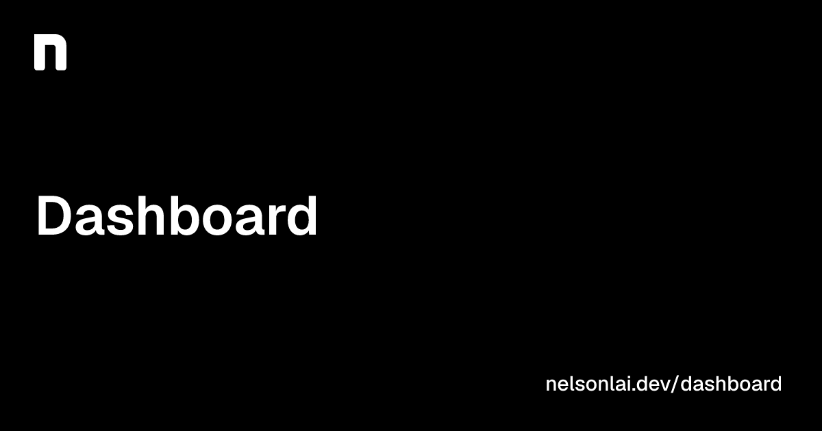 Dashboard | Nelson Lai